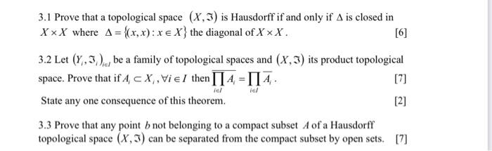 Solved 3.1 Prove that a topological space (X,J) is Hausdorff | Chegg.com