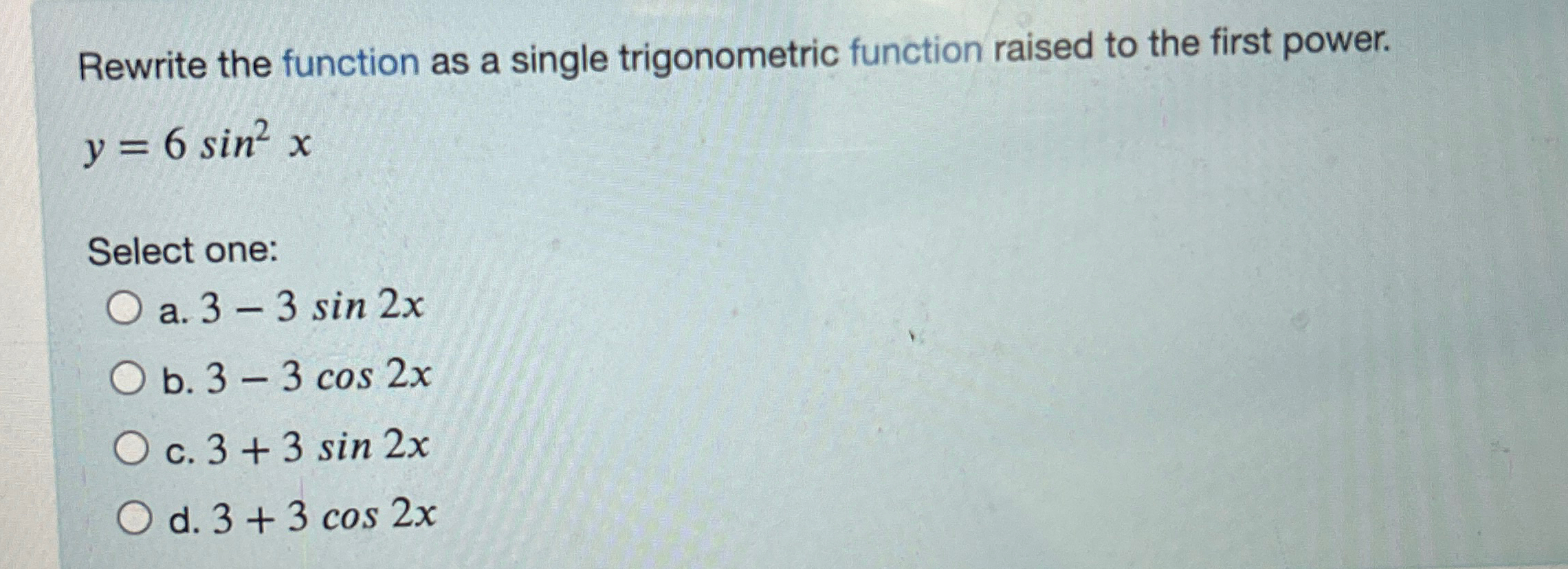 Solved Rewrite the function as a single trigonometric | Chegg.com
