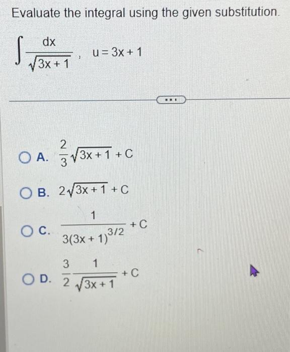 Solved Evaluate the integral using the given substitution. | Chegg.com