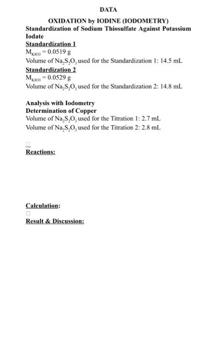 Solved DATA OXIDATION by IODINE (IODOMETRY) Standardization | Chegg.com