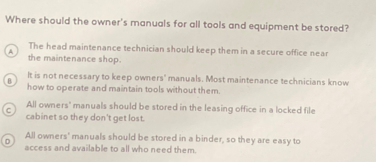 Solved Where should the owner's manuals for all tools and | Chegg.com