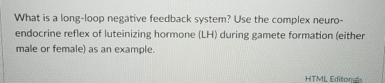 Solved What is a long-loop negative feedback system? Use the | Chegg.com