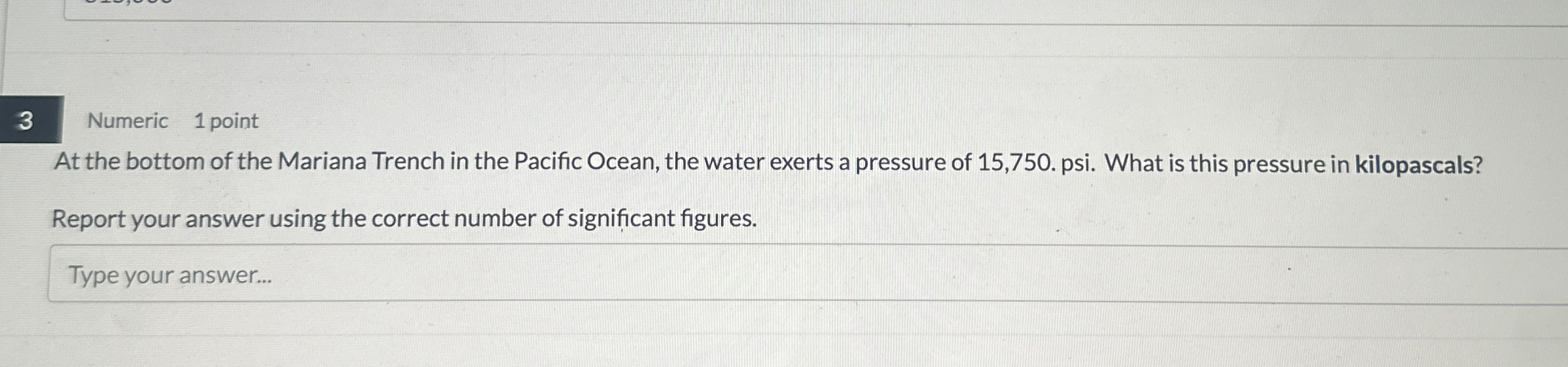 Solved by an EXPERT 3Numeric 1 ﻿pointAt the bottom of the Mariana ...