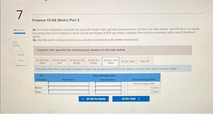 Solved 20 For Both Companies Compute The A Profit Margin