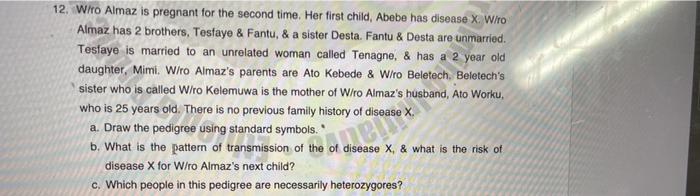 Solved 12. Wiro Almaz is pregnant for the second time. Her | Chegg.com