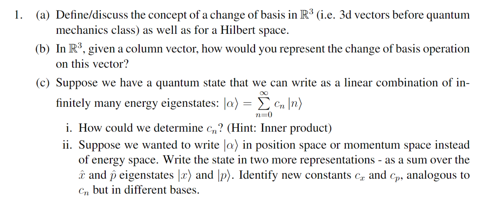 Solved (a) ﻿Define/discuss the concept of a change of basis | Chegg.com