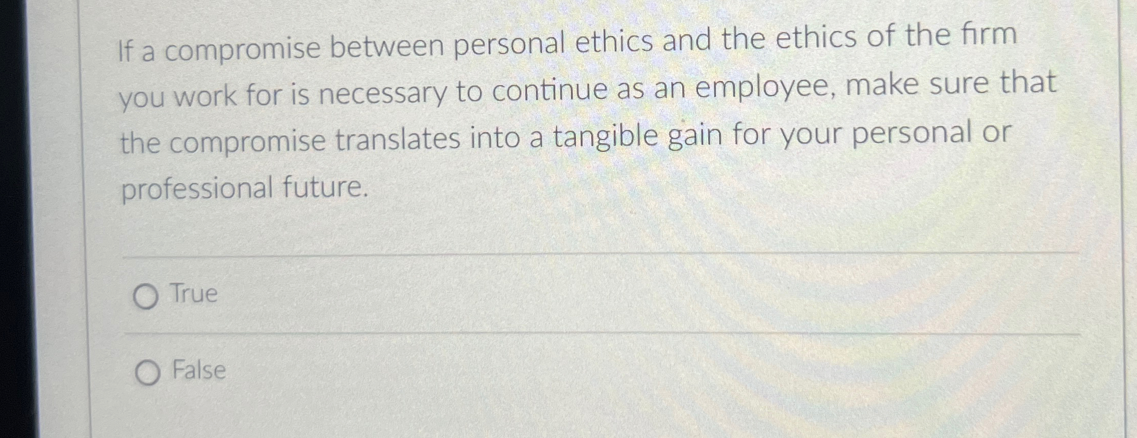 Solved If a compromise between personal ethics and the | Chegg.com