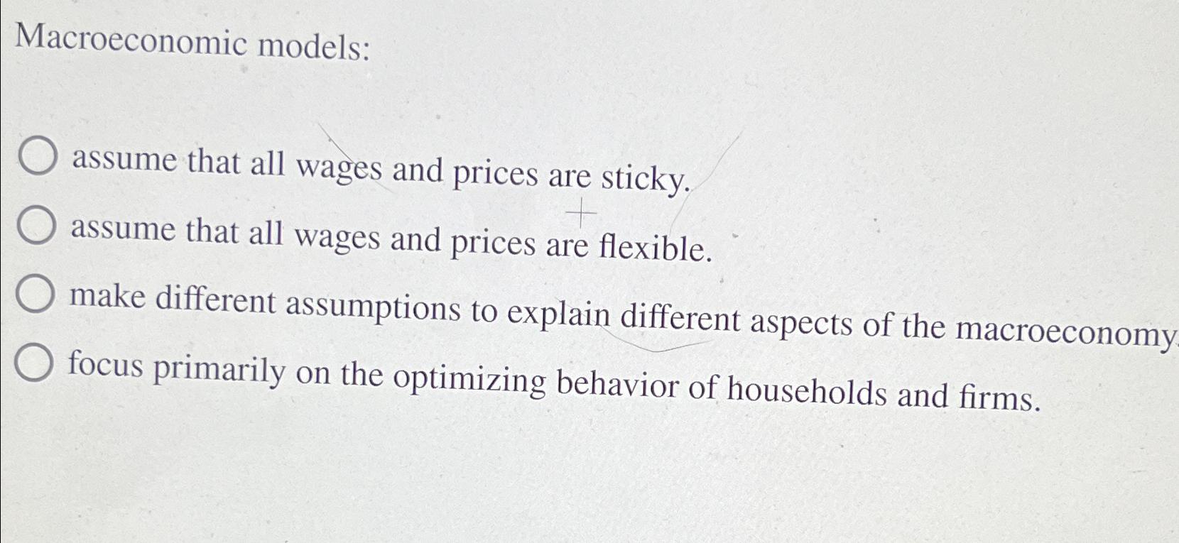 Solved Macroeconomic models:assume that all wages and prices | Chegg.com