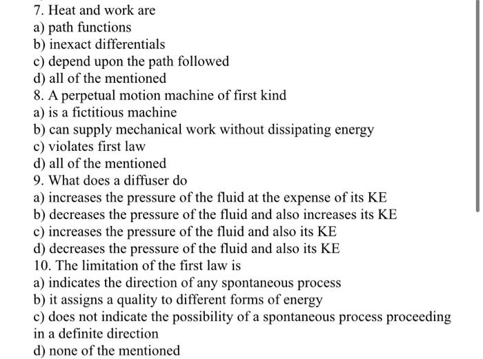 Solved 7. Heat and work are a) path functions b) inexact | Chegg.com