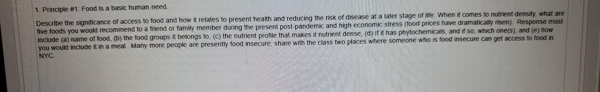 Solved 1. Principle \#1: Food is a basic human need. | Chegg.com