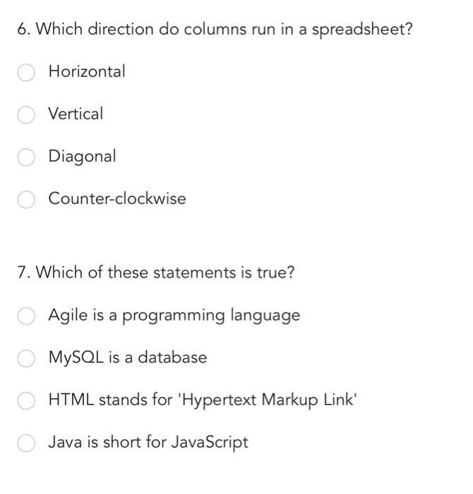 Solved 6. Which direction do columns run in a spreadsheet? | Chegg.com