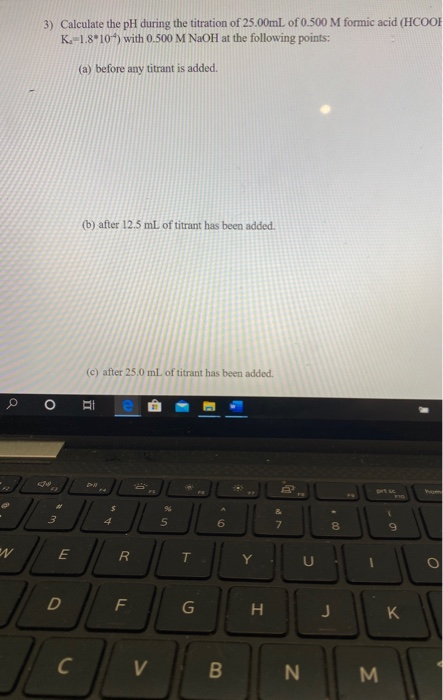 Solved 3) Calculate the pH during the titration of 25.00mL | Chegg.com