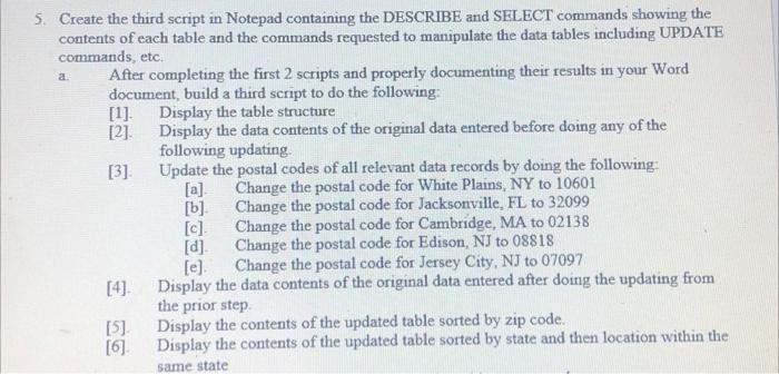 Solved a [3] 5. Create the third script in Notepad | Chegg.com