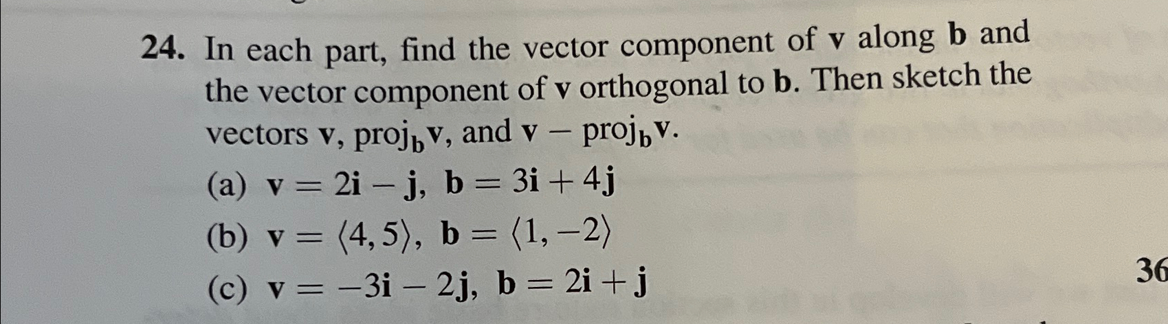 Solved In each part, find the vector component of v along b | Chegg.com