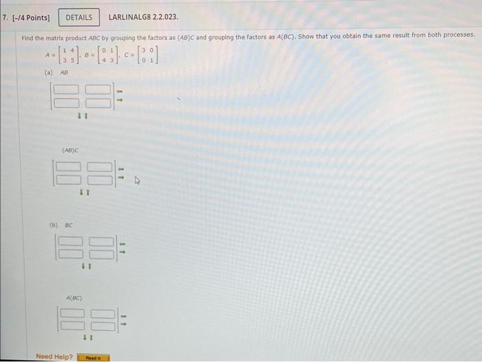Solved Find the matrix product ABC by grouping the factors | Chegg.com