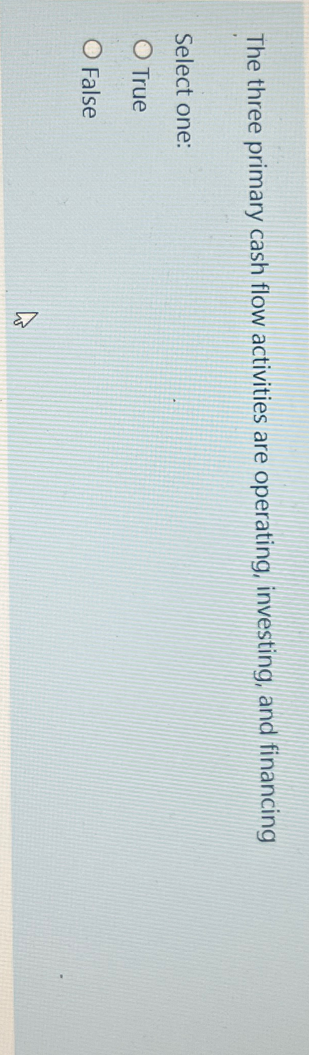 Solved The three primary cash flow activities are operating, | Chegg.com