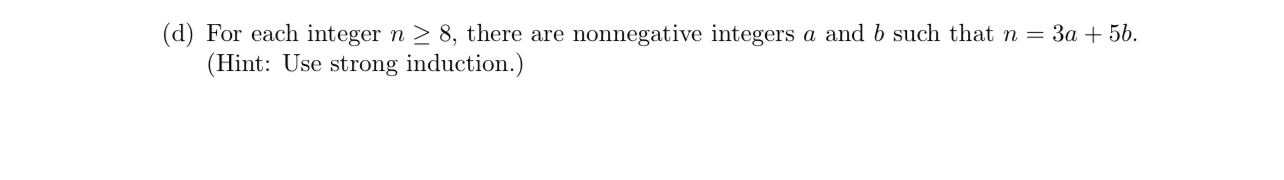 Solved (d) ﻿For each integer n≥8, ﻿there are nonnegative | Chegg.com