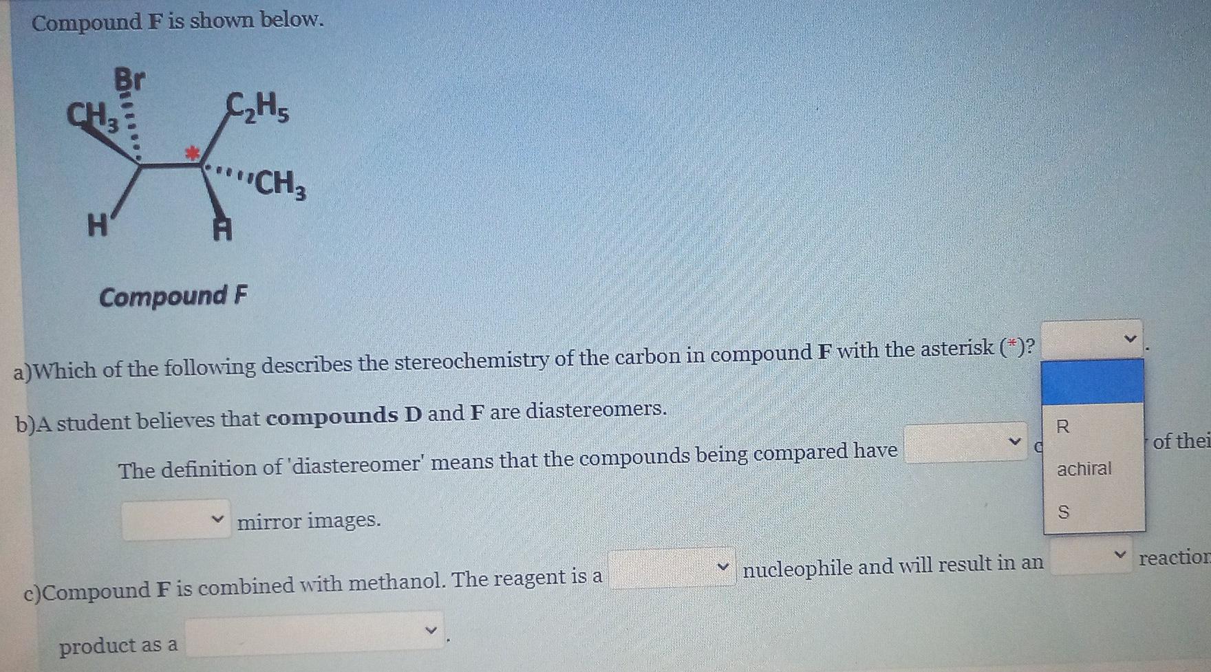 Solved Compound F is shown below. CH. C₂H5 H Compound F | Chegg.com