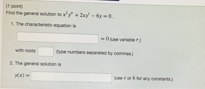 Solved (1 point) Find the general solution to x+y" + xy - | Chegg.com