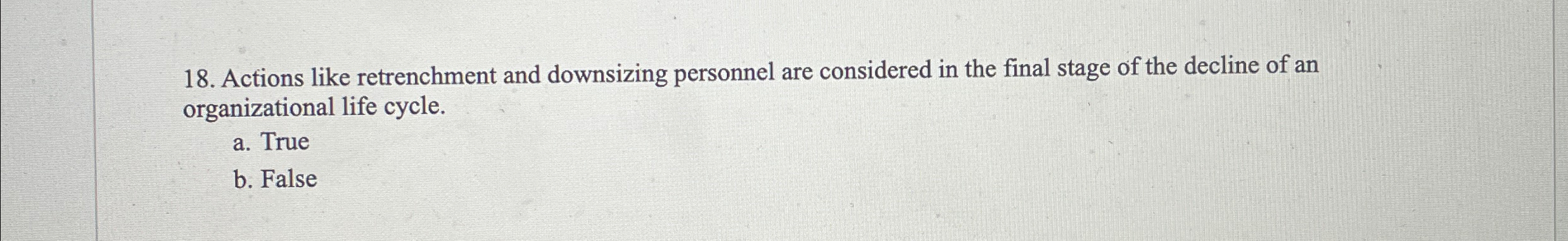 Solved Actions like retrenchment and downsizing personnel | Chegg.com