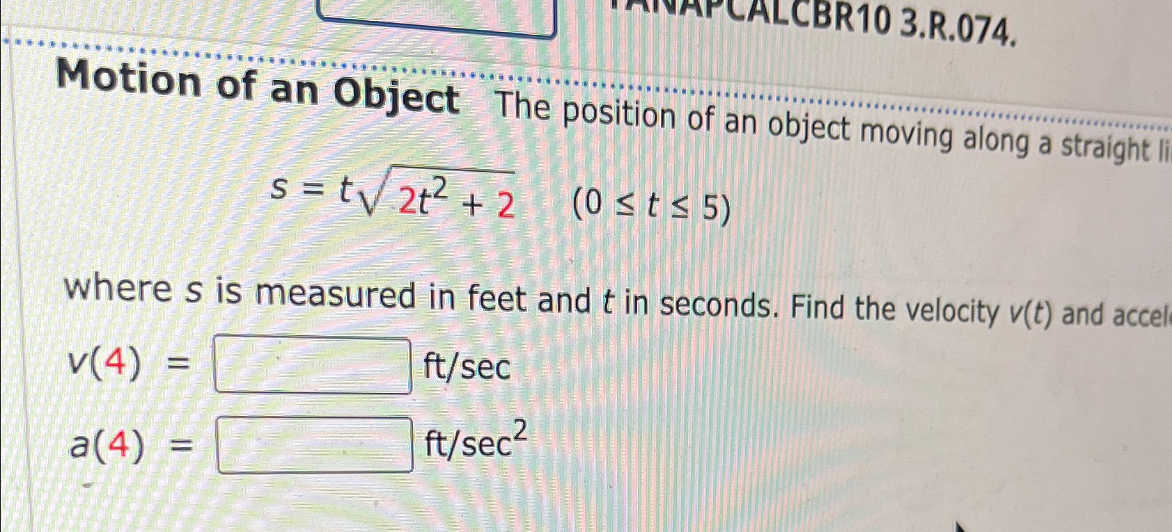 Solved Motion of an Object The position of an object moving | Chegg.com