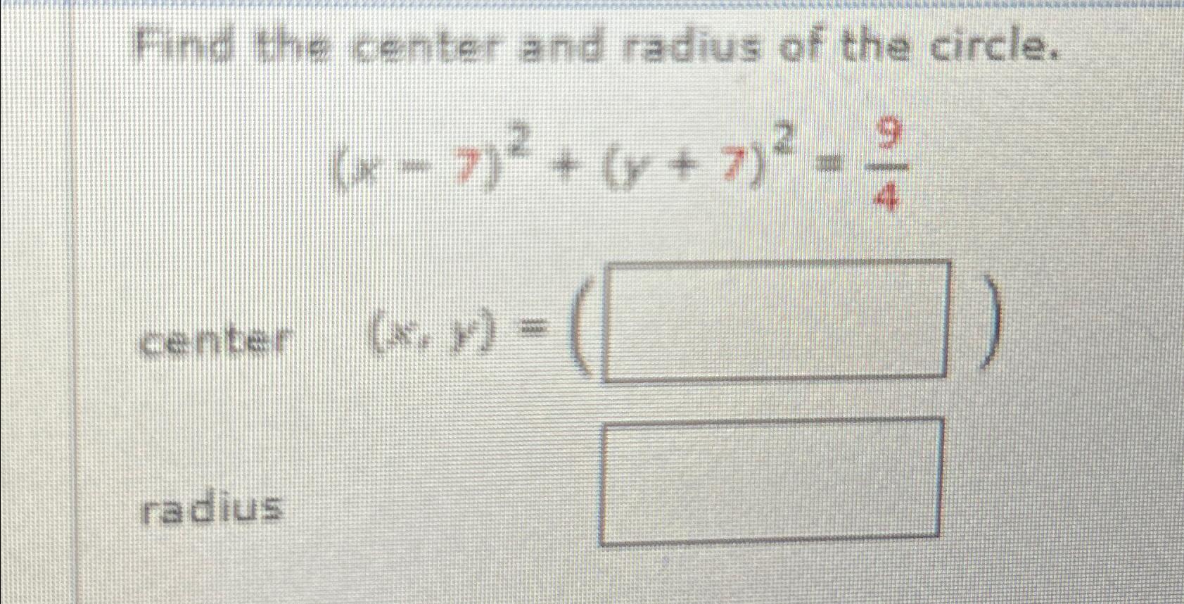 Solved Find the center and radius of the | Chegg.com
