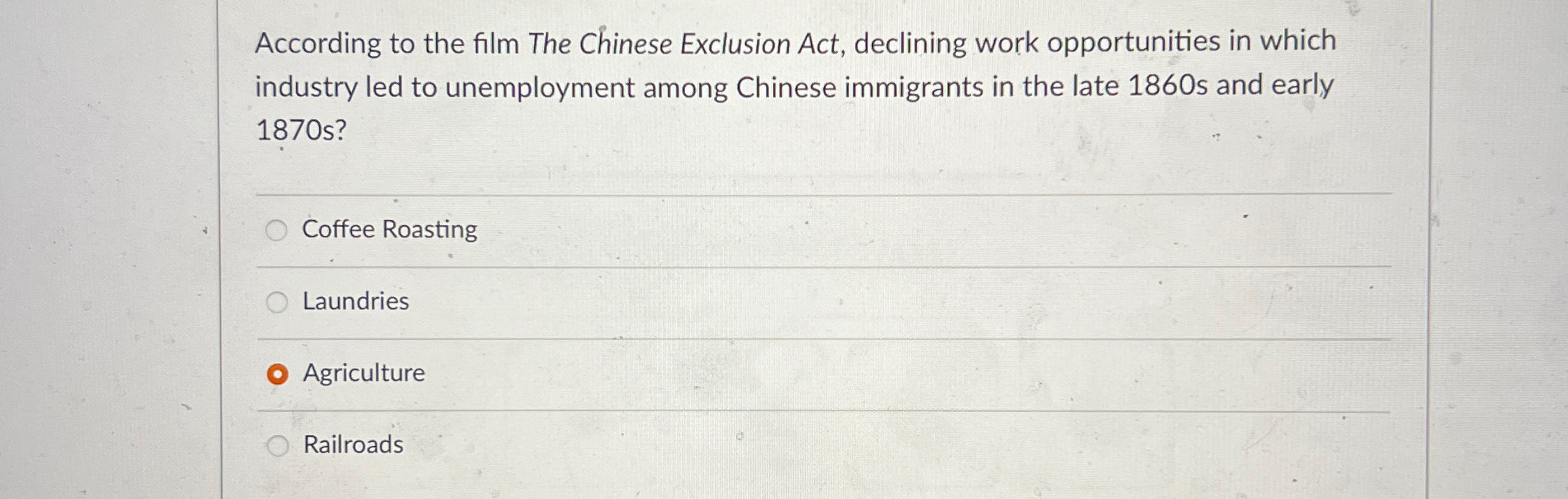 Solved According to the film The Chinese Exclusion Act, | Chegg.com