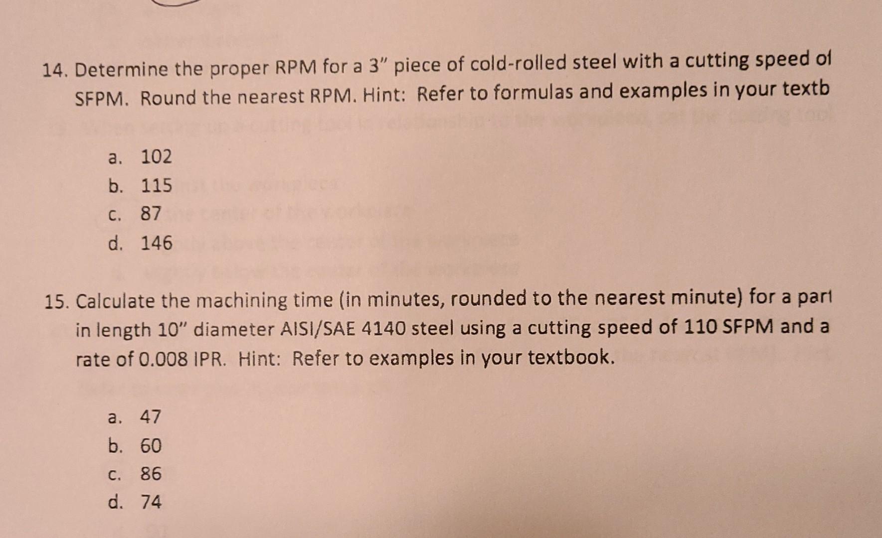 Solved 14. Determine the proper RPM for a 3" piece of | Chegg.com