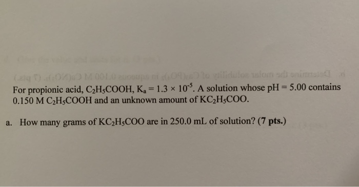 Solved For propionic acid, C2H5COOH, K,= 1.3 x 109. A | Chegg.com