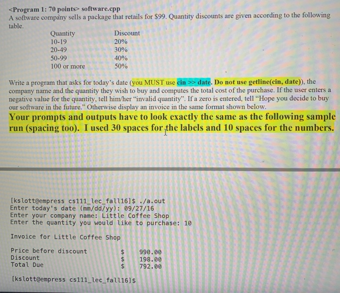 Solved software.cpp A software company sells a package that | Chegg.com