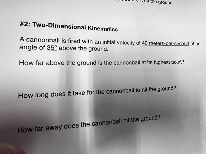 Solved \#2: Two-Dimensional Kinematics A cannonball is fired | Chegg.com