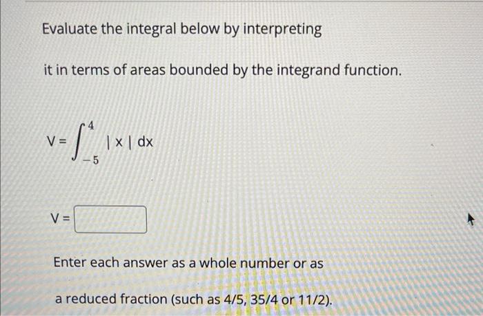 Solved Evaluate the integral below by interpreting it in | Chegg.com
