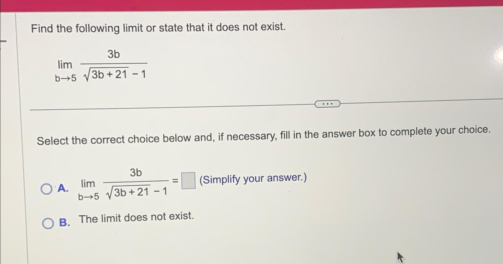 Solved Find the following limit or state that it does not | Chegg.com