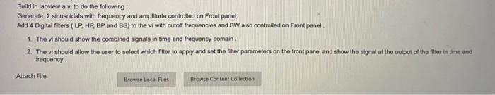 Solved Build in labview a vi to do the following: Generate 2 | Chegg.com