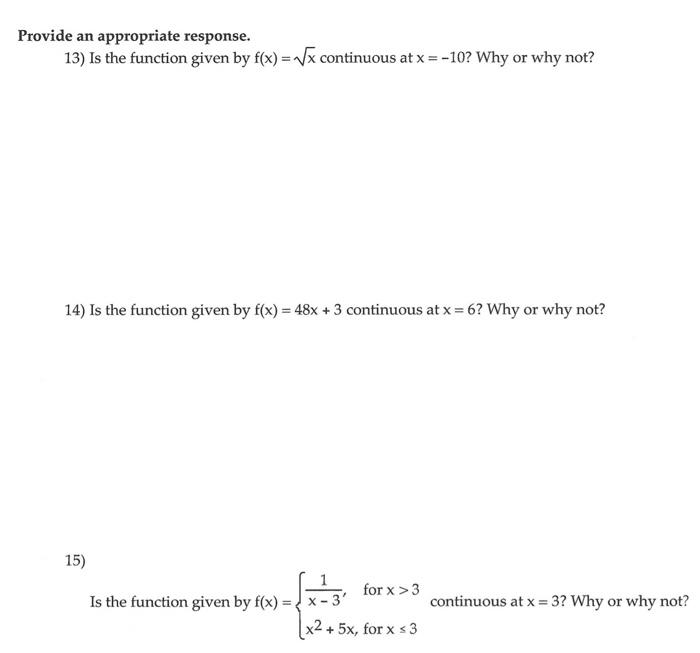 Solved Provide an appropriate response. 13) Is the function | Chegg.com