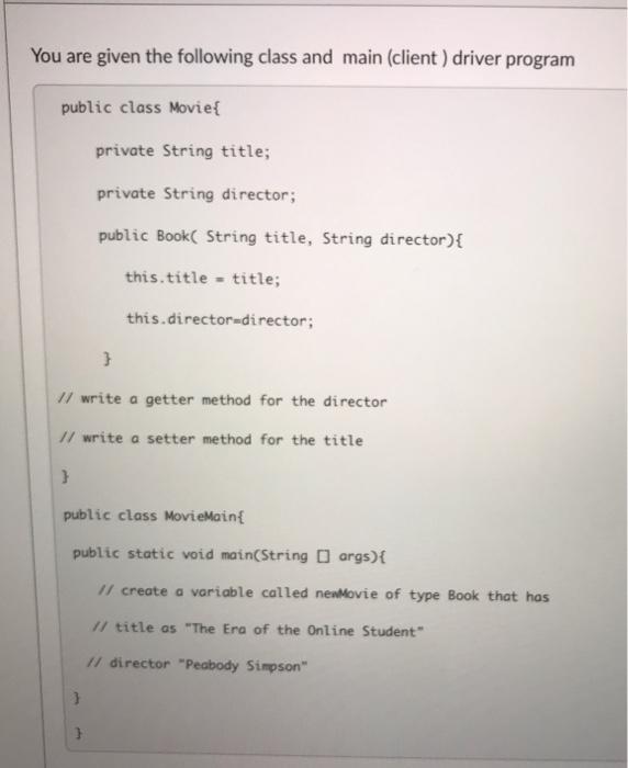 Solved You are given the following class and main (client) | Chegg.com