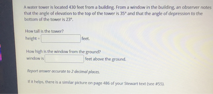 Solved A water tower is located 430 feet from a building. | Chegg.com