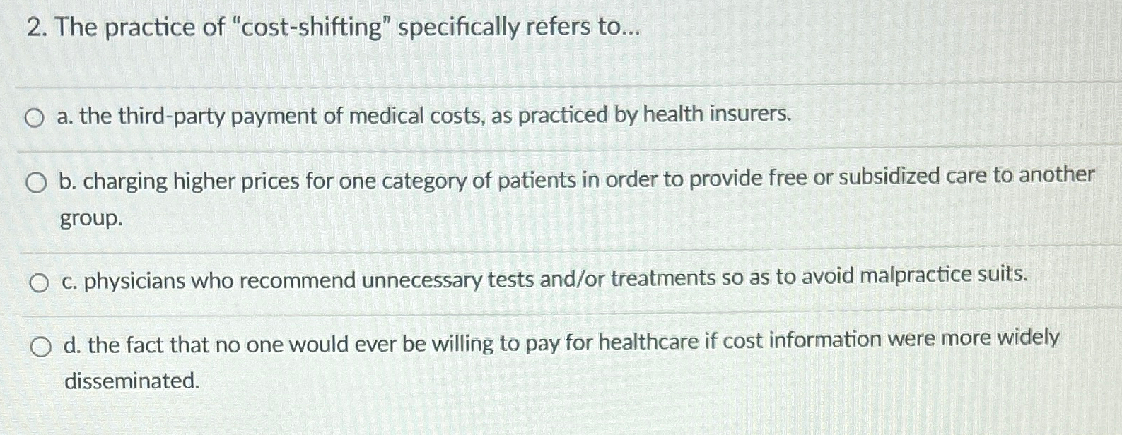Solved The practice of "cost-shifting" specifically refers | Chegg.com