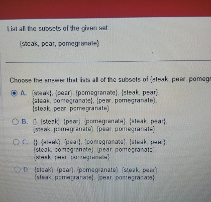Solved List all the subsets of the given set.{steak, ﻿pear, | Chegg.com