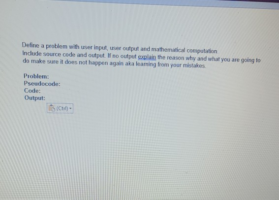 Solved Define A Problem With User Input User Output And 
