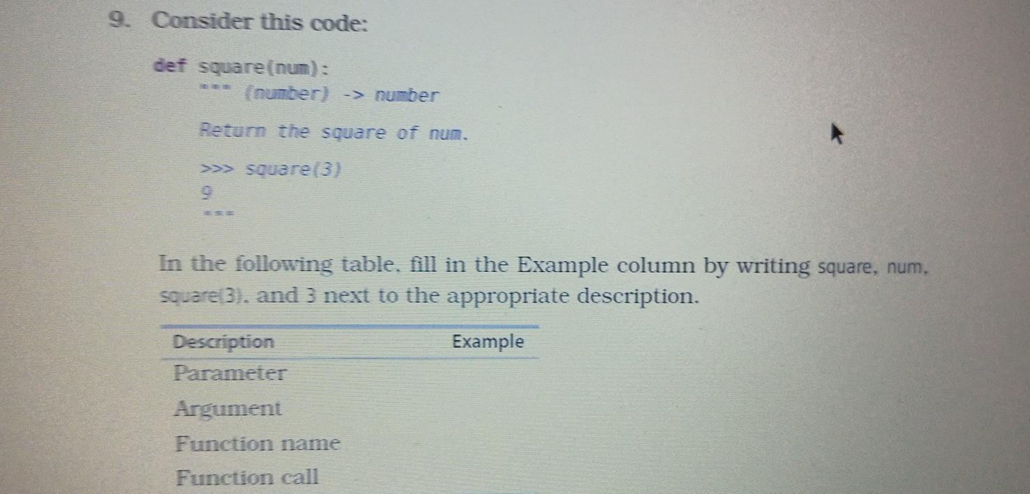 Solved 9. Consider this code: def square(num): (number) -> | Chegg.com