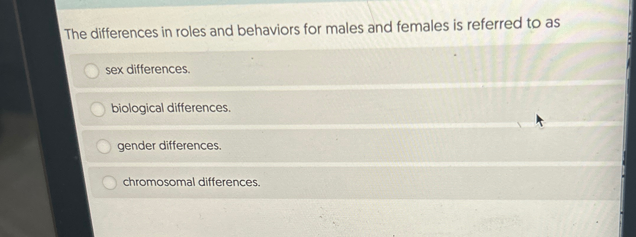 Solved The differences in roles and behaviors for males and | Chegg.com
