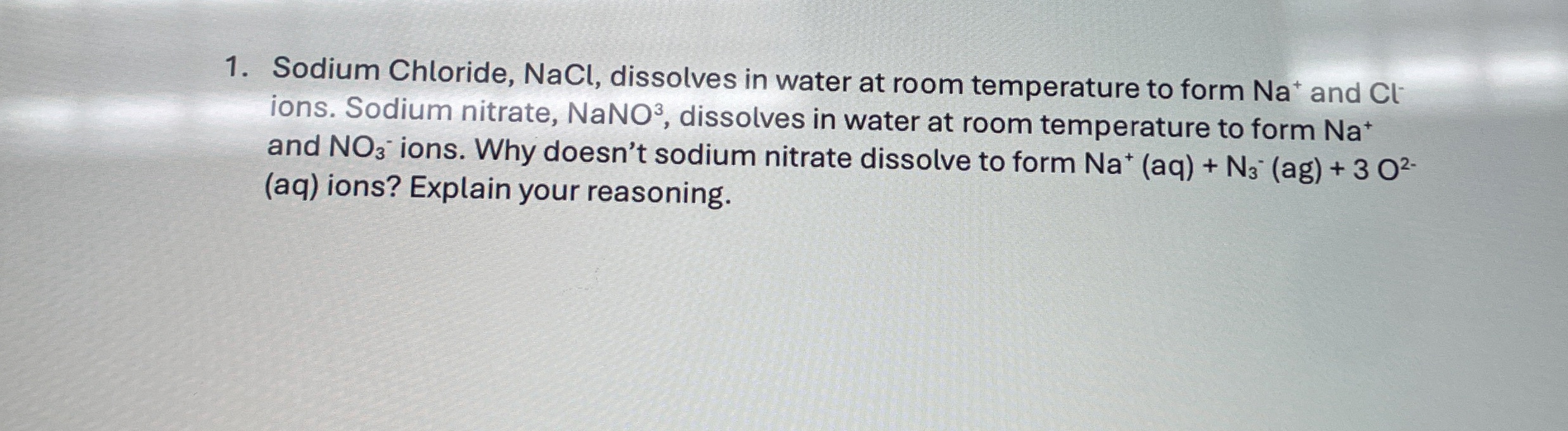 Solved Sodium Chloride, NaCl , ﻿dissolves in water at room | Chegg.com
