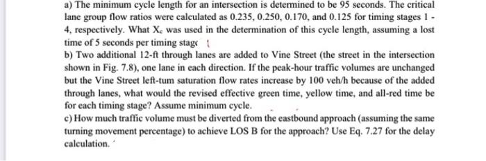 Solved a) The minimum cycle length for an intersection is | Chegg.com