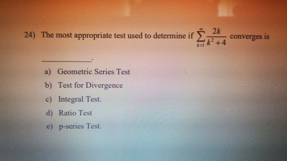 Solved 24) The most appropriate test used to determine if | Chegg.com