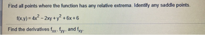 Solved Find all points where the function has any relative | Chegg.com