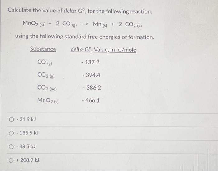 Solved Calculate the value of delta- G∘, for the following | Chegg.com