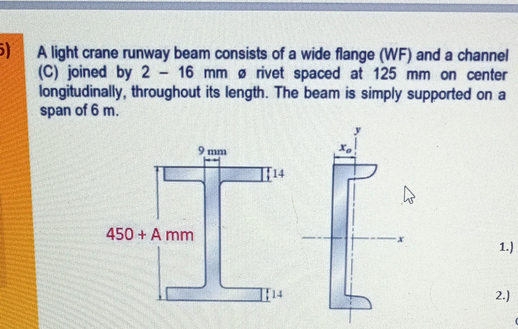 A light crane runway beam consists of a wide flange | Chegg.com