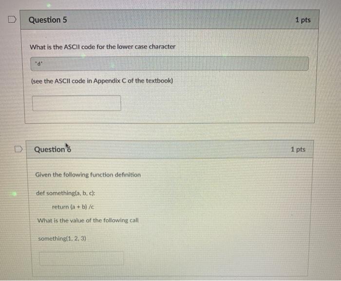 Solved Question 5 1 pts What is the ASCII code for the lower | Chegg.com