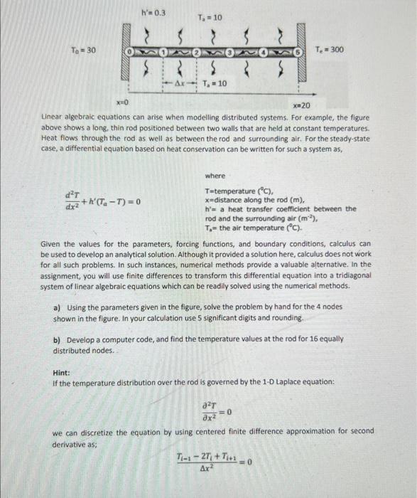 Linear Algebraic Equations Can Arise When Modelling 6240